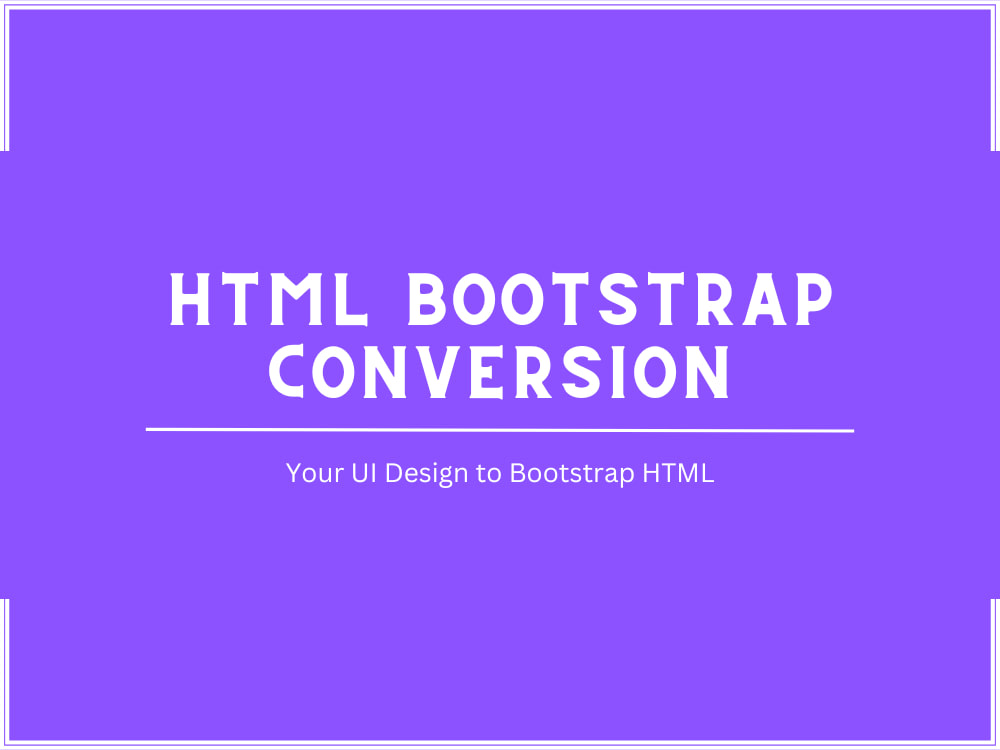 PSD/Figma/XD to Responsive HTML Bootstrap 5 | Upwork