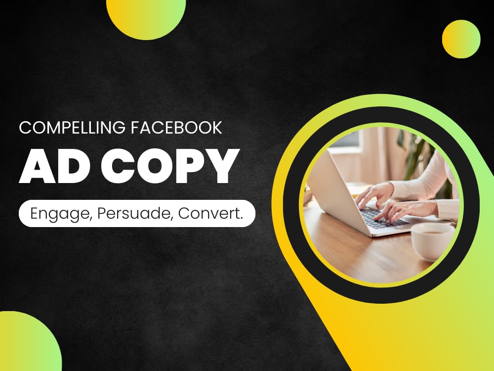 A highly compelling Facebook Ad copy | Upwork