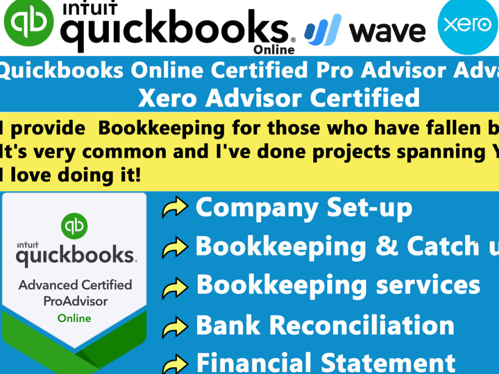 Bookkeeping Using Quickbooks Xero Waves Or Excel Upwork