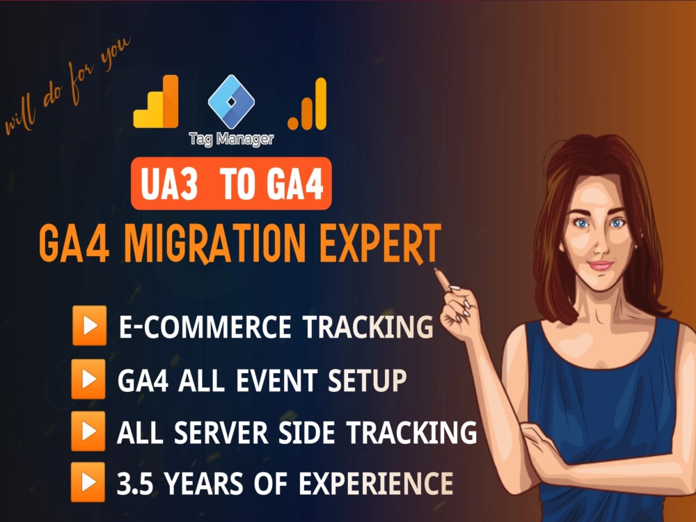 GA 4 Migration/ Setup, Google Analytics (GA4) Expert, Google Tag Manager | Upwork