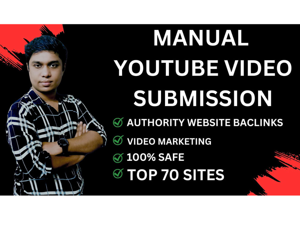 Video submission on top 70 video-sharing sites 100% safe | Upwork