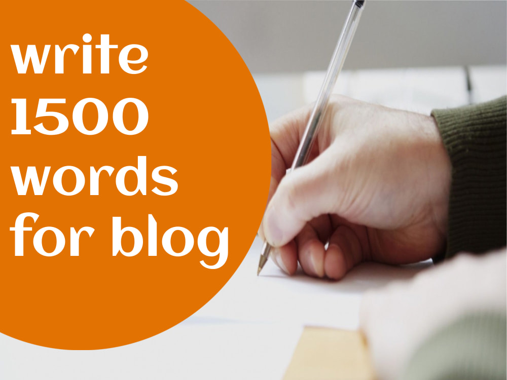 Write 1500 words for the blog | Upwork