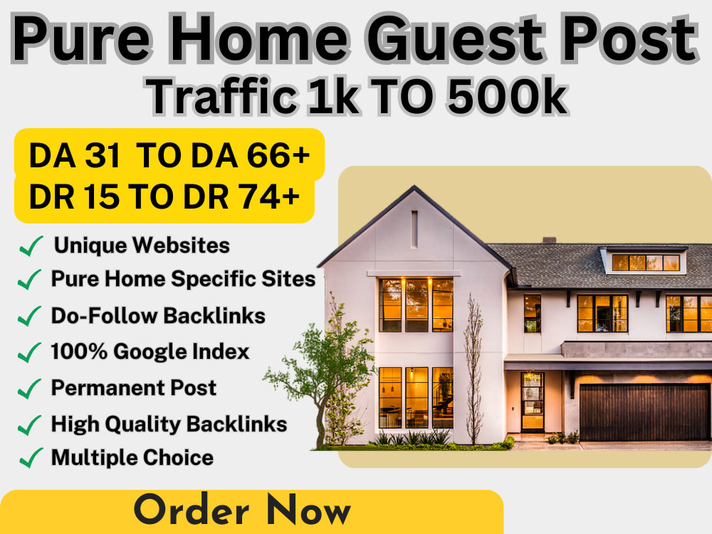 Pure Home Guest Post on High Authority Site With High Quality Backlinks ...