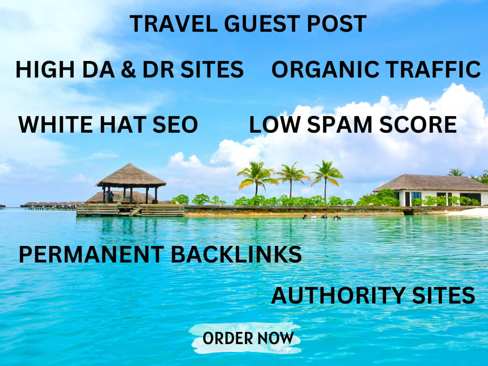 Travel tourism guest posts, travel backlinks, vacation guest post | Upwork
