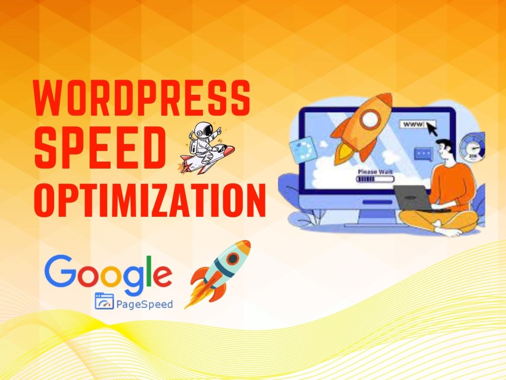 Wordpress speed optimization by google page speed insights in your website | Upwork