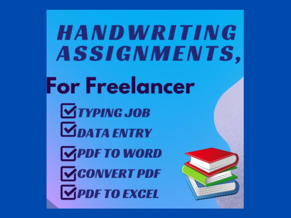 Assignment hand writing,typing tasks and Convert pdf to word | Upwork
