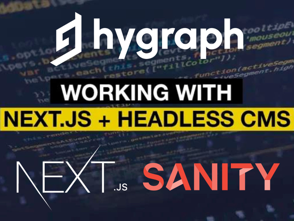 Next js integrates with headless CMS sanity, Strapi and hygraph | Upwork