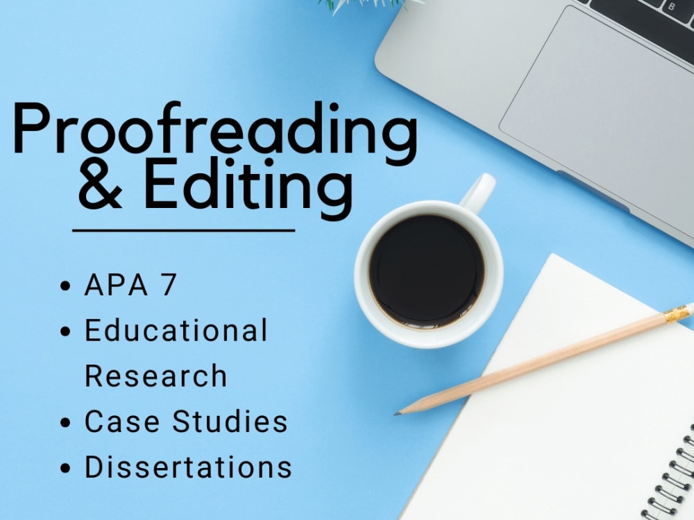 Dissertation Proofreading and Editing (APA 7) | Upwork