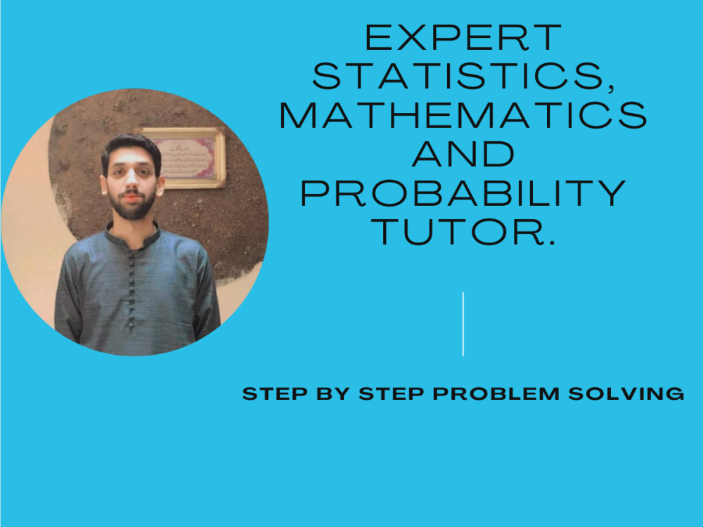 Statistics, Basic Mathematics and Probability Tutor. | Upwork