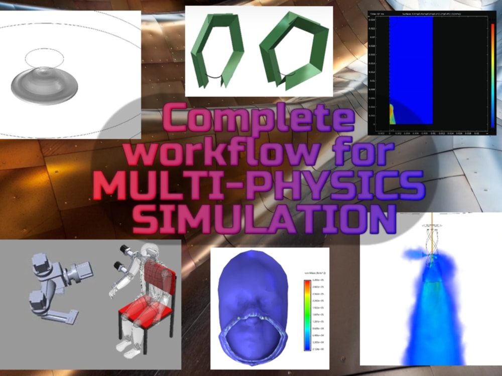 A professional FEM, CFD, FSI, DEM simulation | Multiphysics study | Upwork