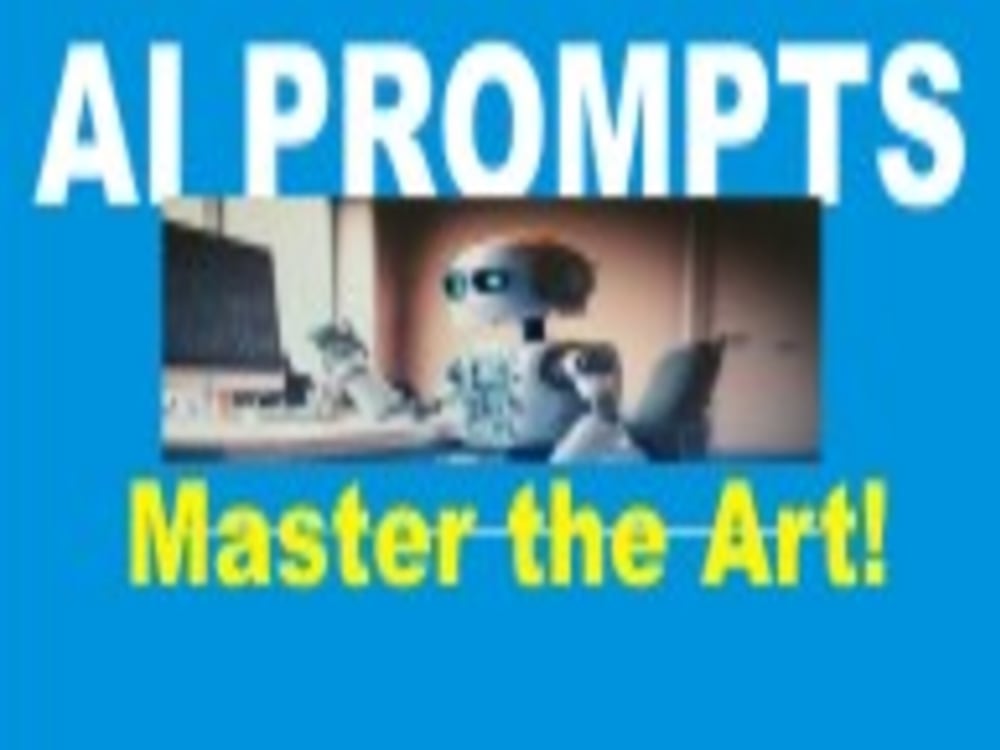 AI Prompts: Master the Art of Effective Interaction with AI | Upwork