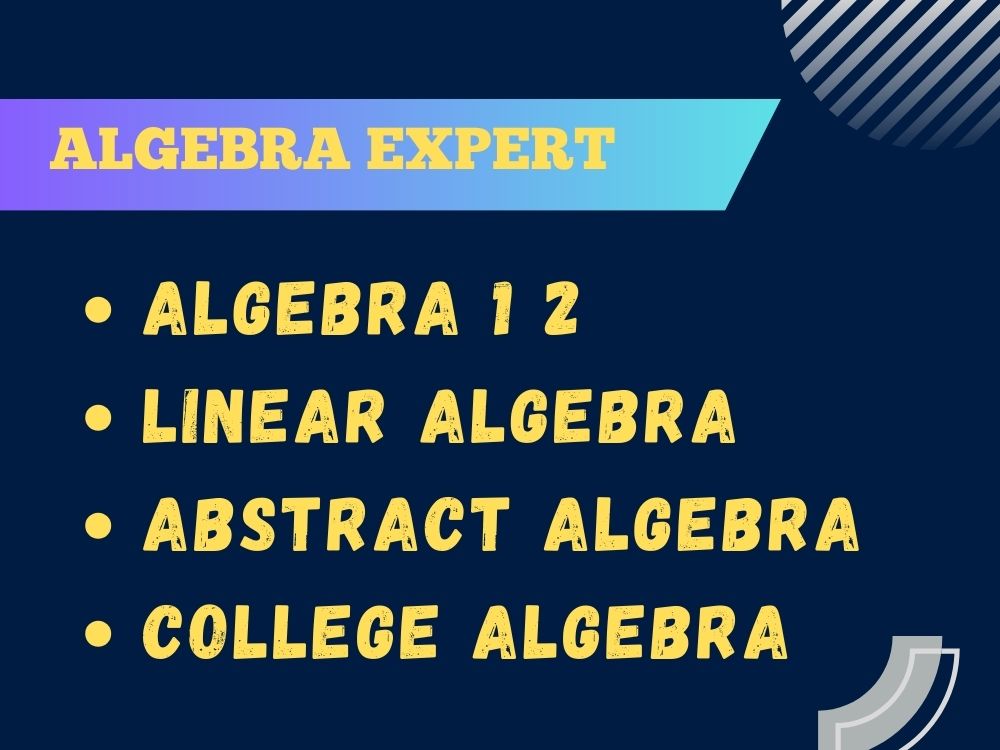 Linear algebra,algebra 1 2, abstract algebra, trigonometry | Upwork