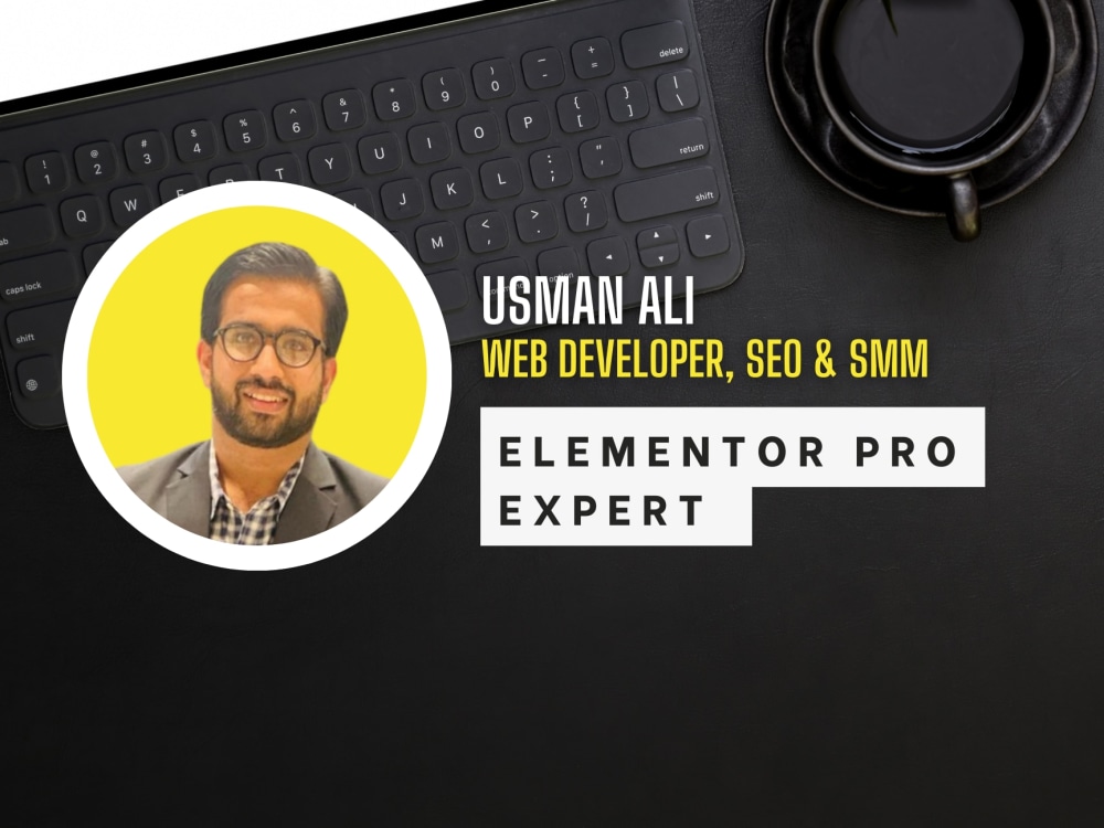 Elementor Pro Designer Developer Expert | WordPress Website Customization | Upwork