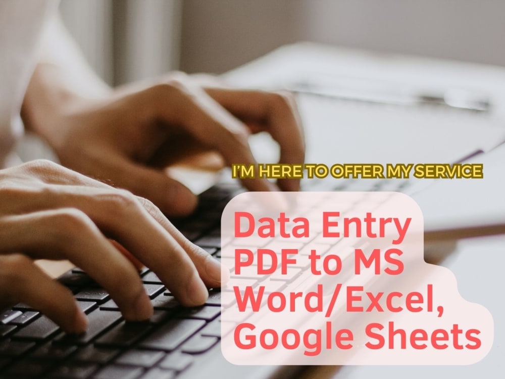 Data entry into MS Word and MS Excel, typing expert | Upwork