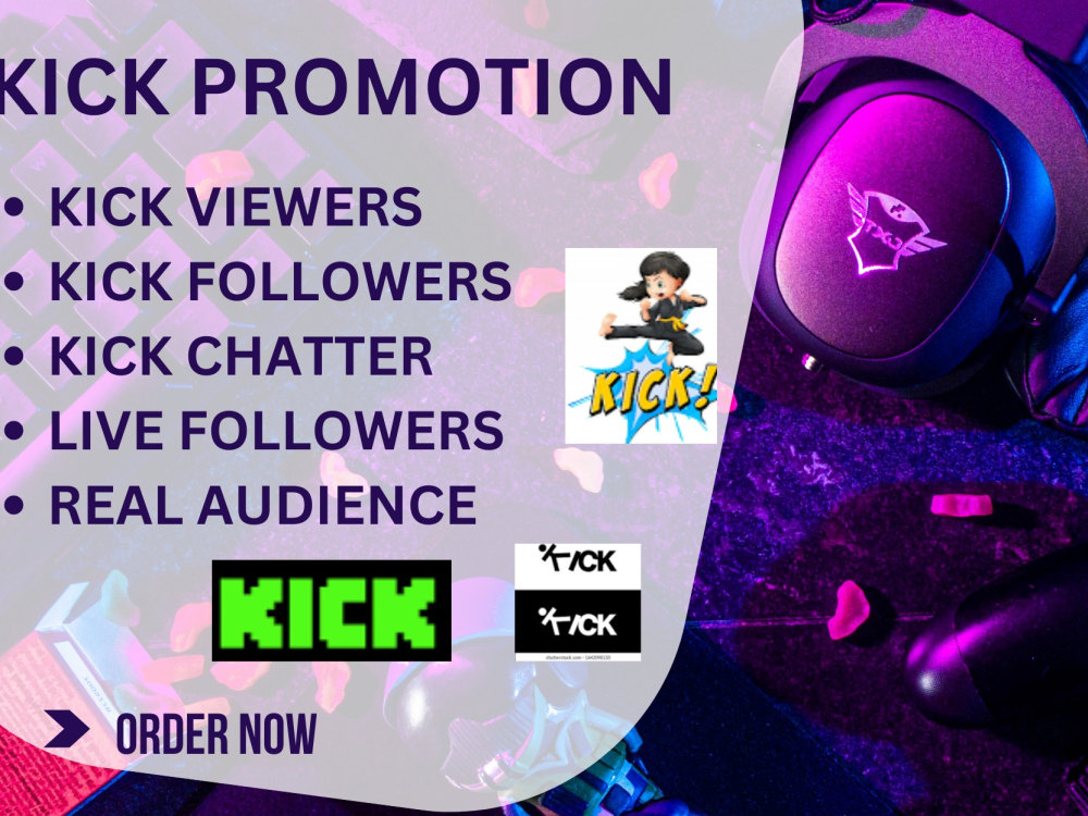 Kick channel promotion for more followers and to bring active ...