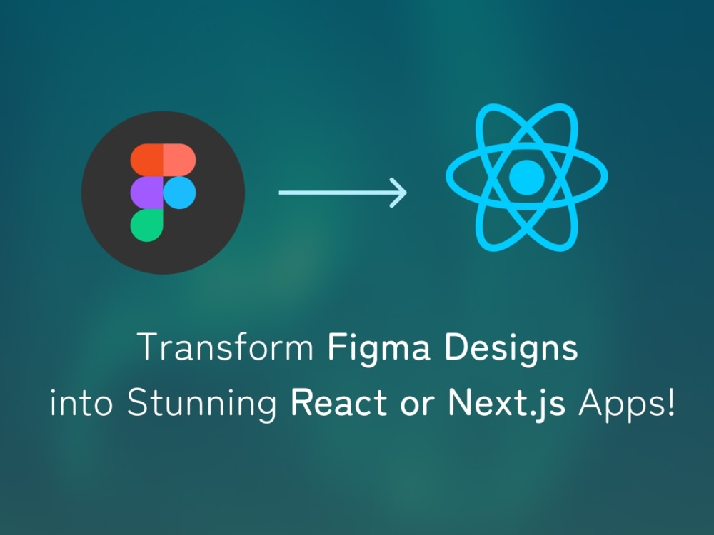 Figma To React Or Figma To Nextjs App Upwork