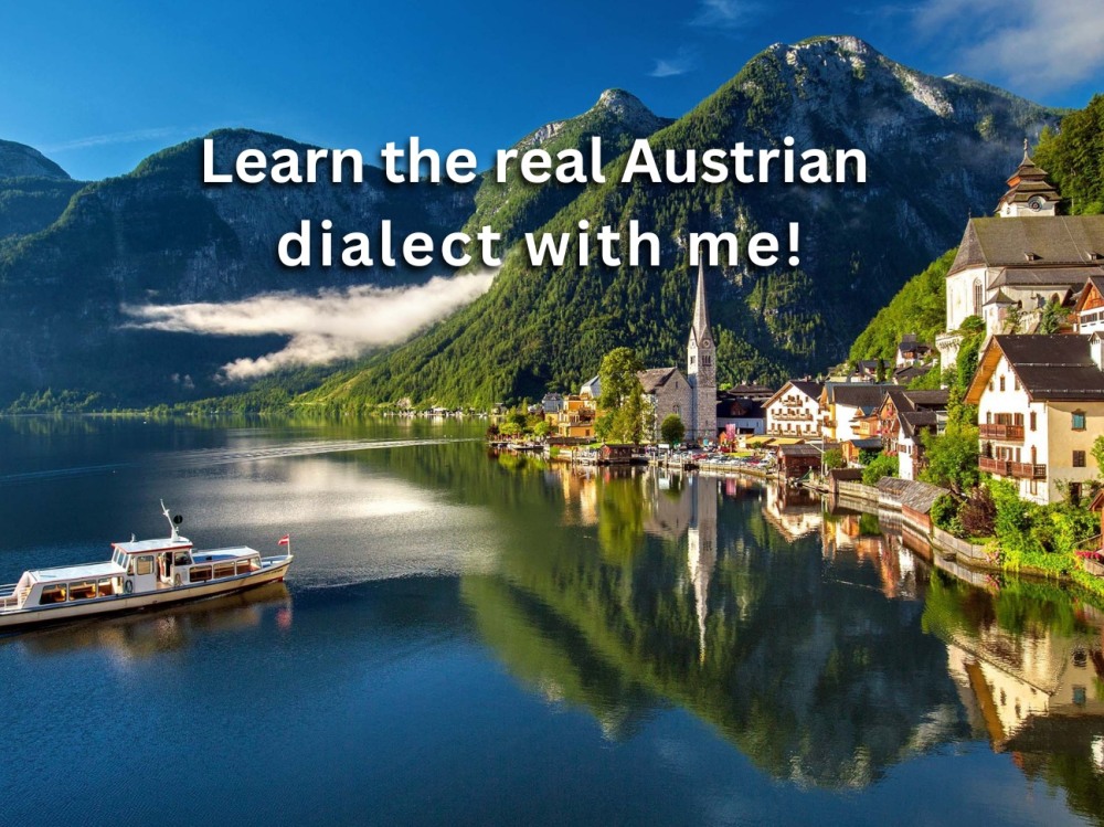 Lessons to learn the real austrian german dialect | Upwork