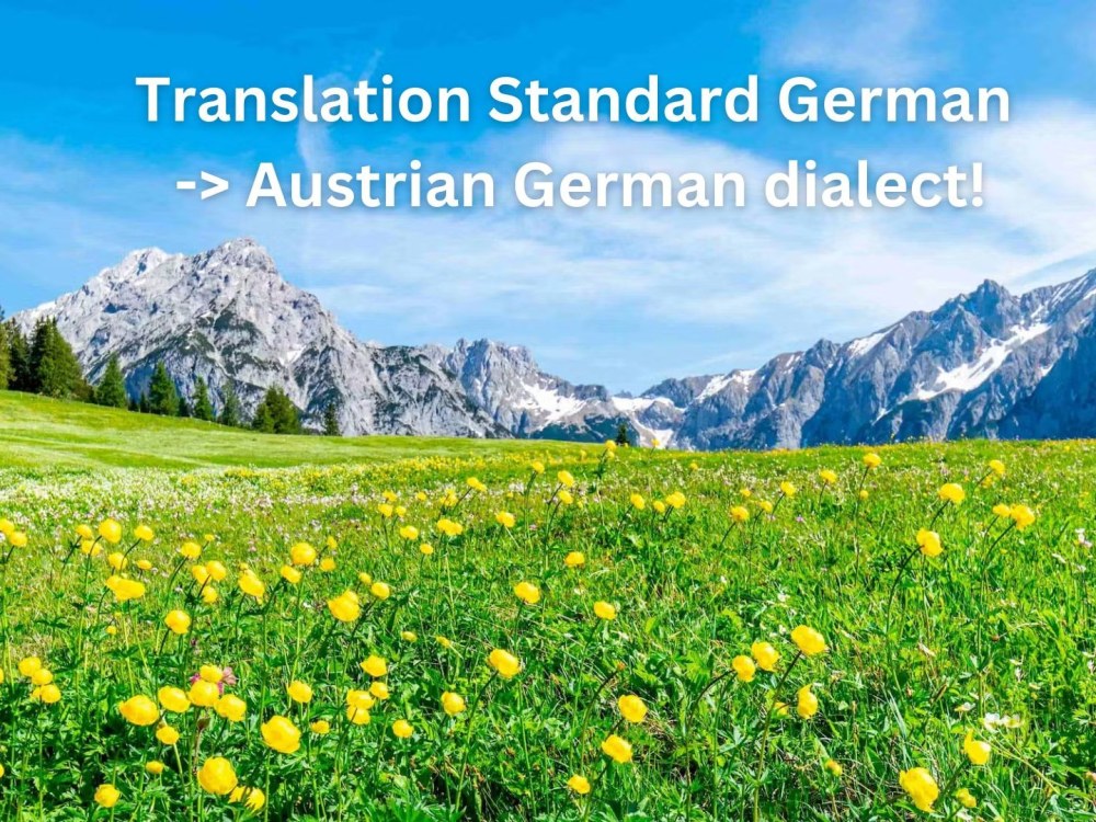 Translations from Standard German to Austrian German dialect | Upwork