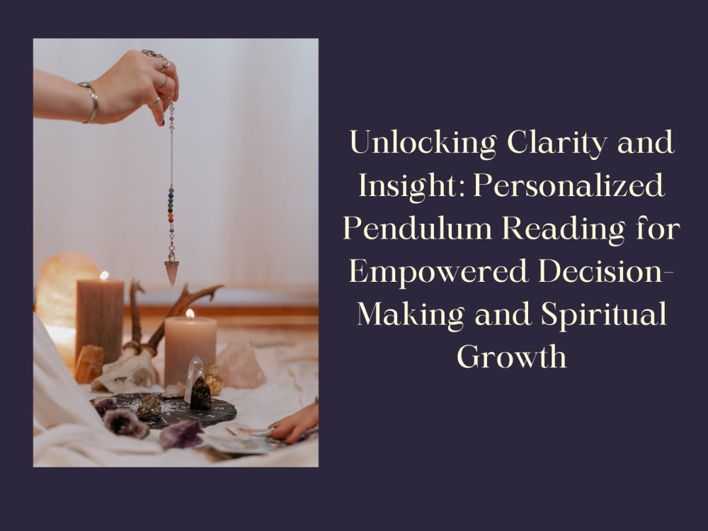 Personalized Pendulum Reading for Empowered Decision-Making and Growth ...