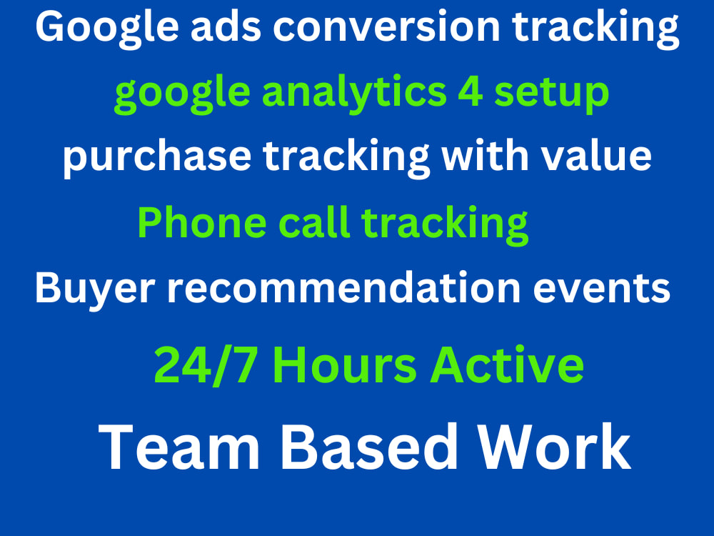Google ads conversion tracking, tag manager, and analytics 4 | Upwork