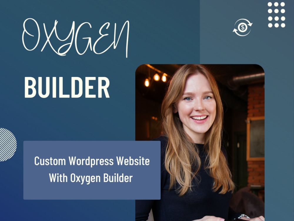Oxygen | Oxygen Builder | Oxygen Expert | Oxygen WordPress |Oxygen Designer | Upwork