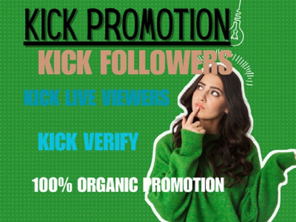Get organic kick promotion active followers and livestream viewers | Upwork