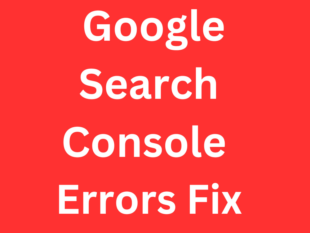 Google Search Console Errors Fix & SEO Audit ,Technical SEO | Upwork