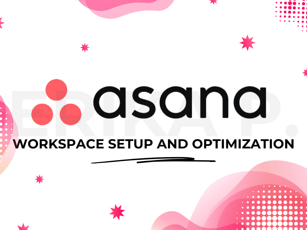 An Asana workspace setup and assistance | Upwork