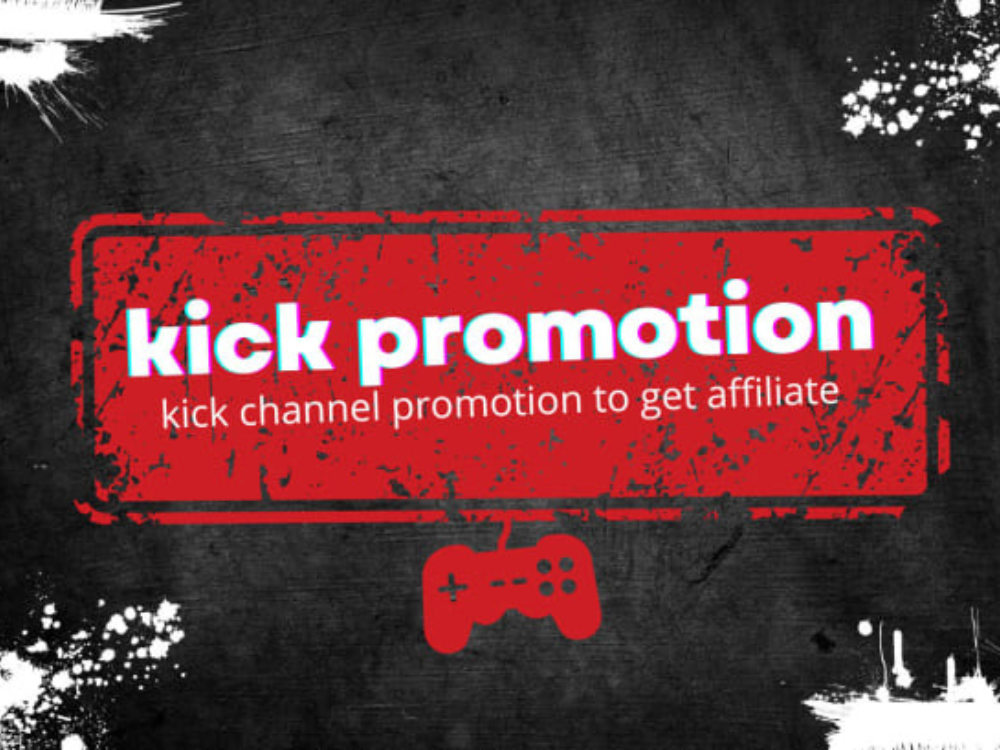 Kick promotion for your kick channel to gain active audience live ...