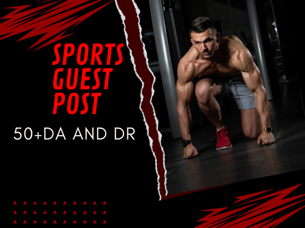 Sports guest post on high da blogs | Upwork