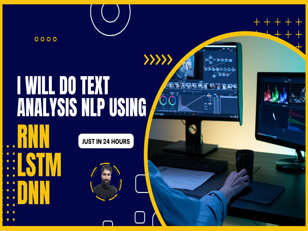 Text analysis NLP using RNN LSTM deep neural networks | Upwork