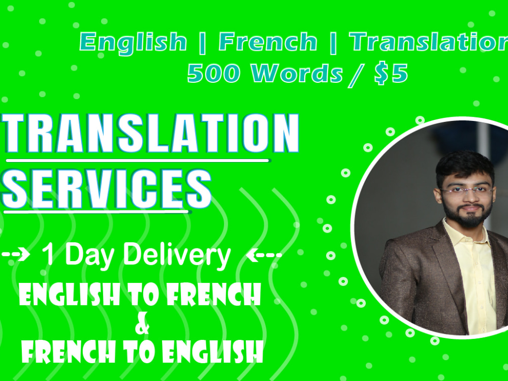 Accurate translation of English to French & French to English | Upwork