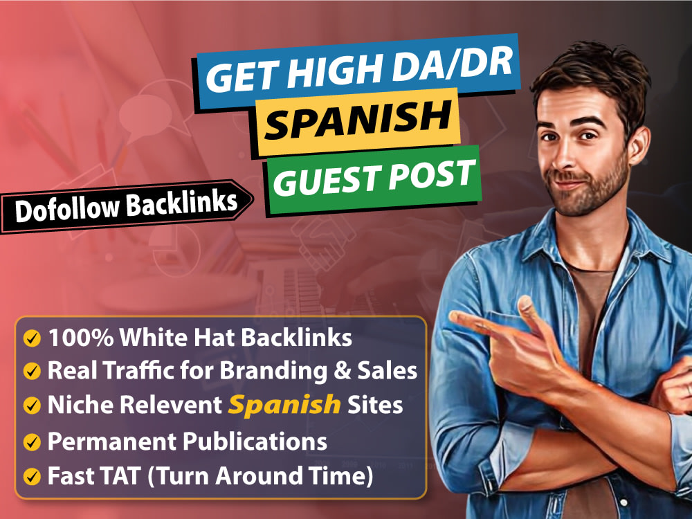 Spanish guest post with dofollow backlinks on spanish sites | Upwork
