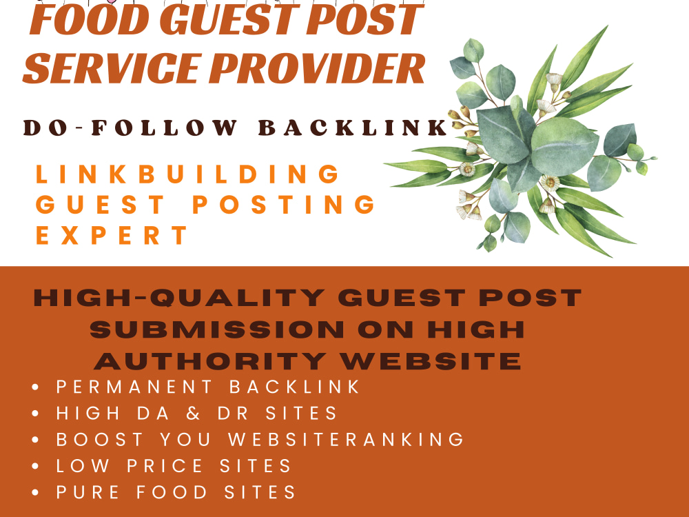 Food Guest Post Submission On High Authority Websites With Backlink ...