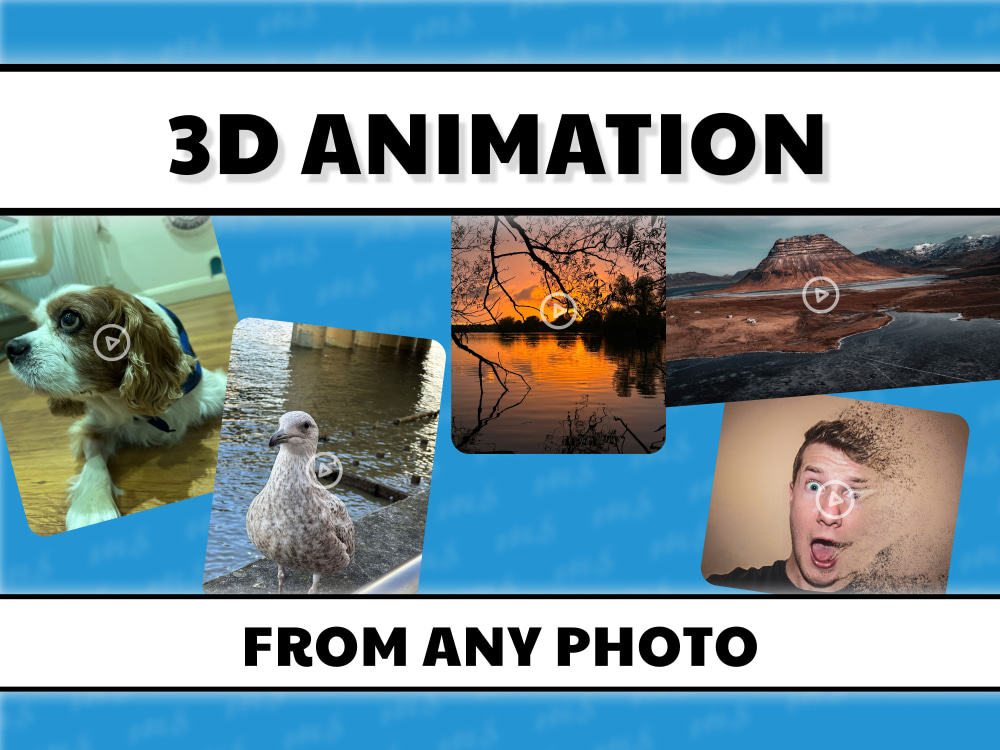 3D Animation From Any Photo | Upwork
