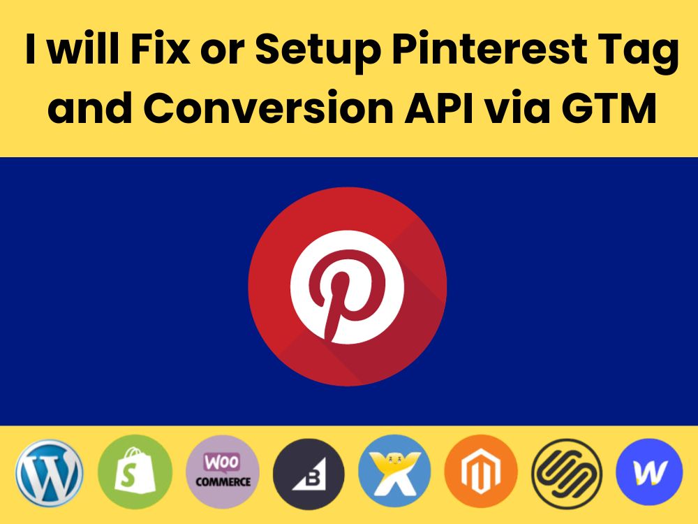 Fix or Setup Pinterest Tag, Pinterest Conversion API via Google Tag ...