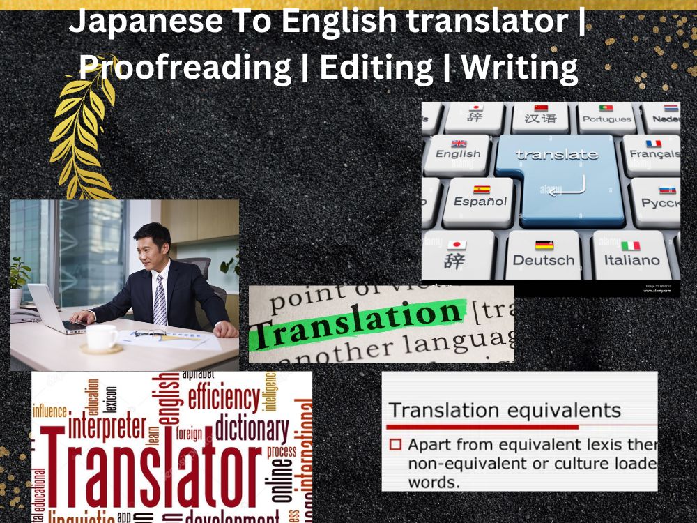 Japanese To English translator | Proofreading | Editing | Upwork
