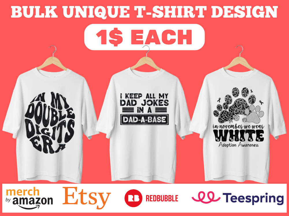 Unique t-shirt designs for Merch by Amazon and Etsy | Upwork