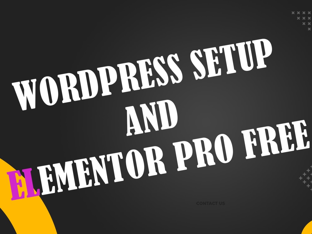 Wordpress Setup And Elementor Pro License Free Upwork