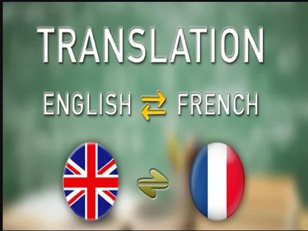 Translate English to french and french to English | Upwork