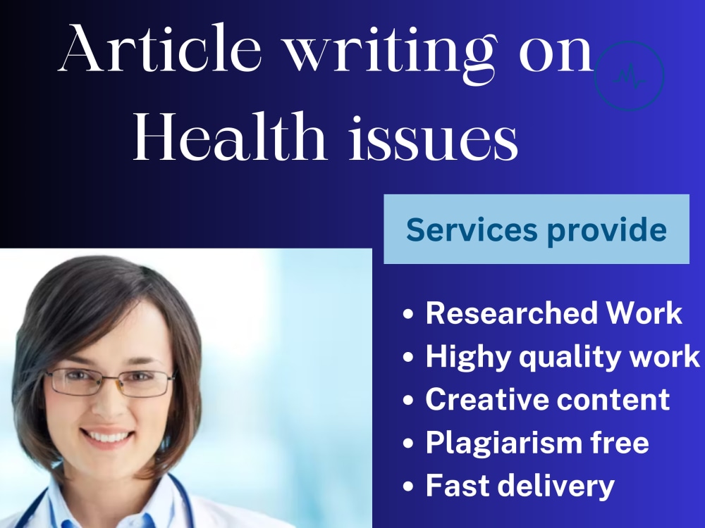 An article on Health Issues with causes, symptoms and treatments | Upwork