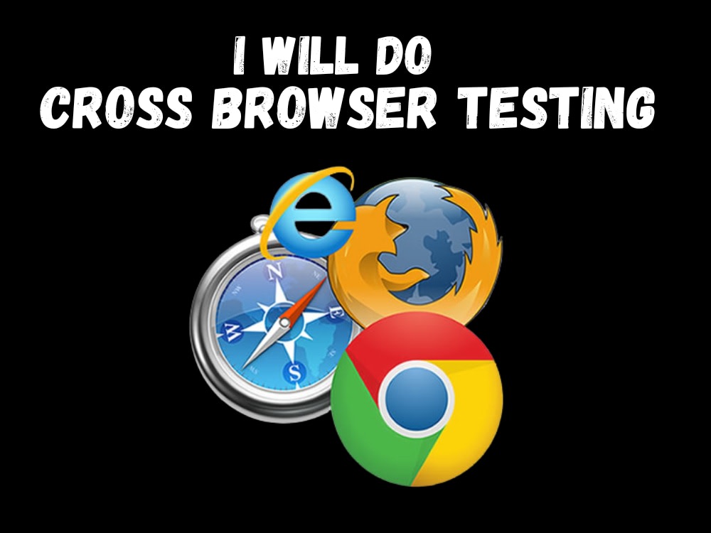 Cross Browser Testing Then Fix And Debug All Issues Upwork