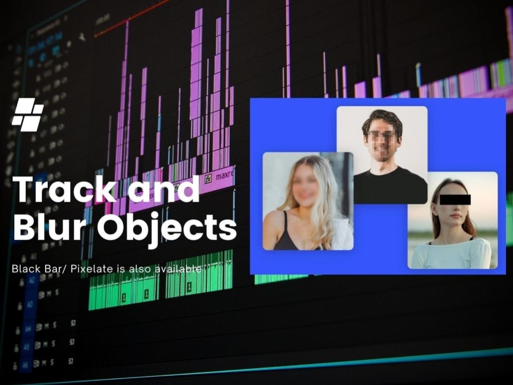 Blur faces, objects, or anything else in your video | Upwork