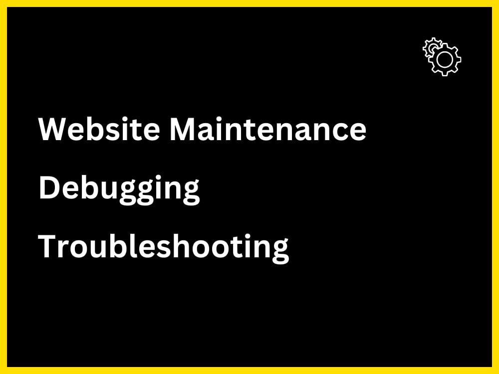 Website Maintenance, Debugging, and Troubleshooting | Upwork
