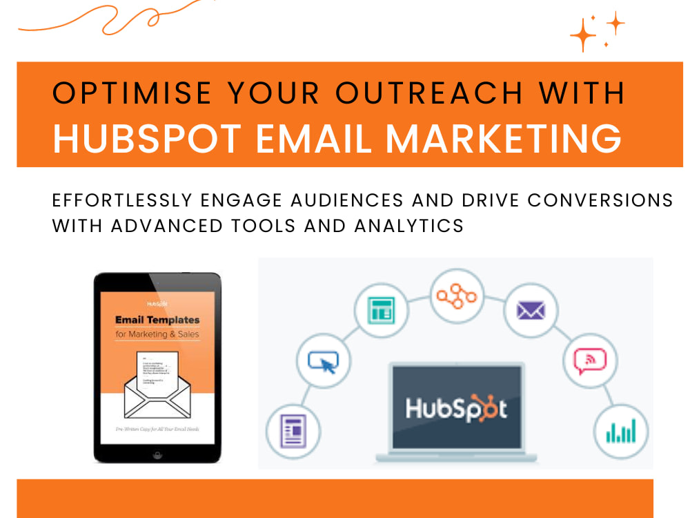 Optimized reach and engagement through Hubspot Email Marketing | Upwork