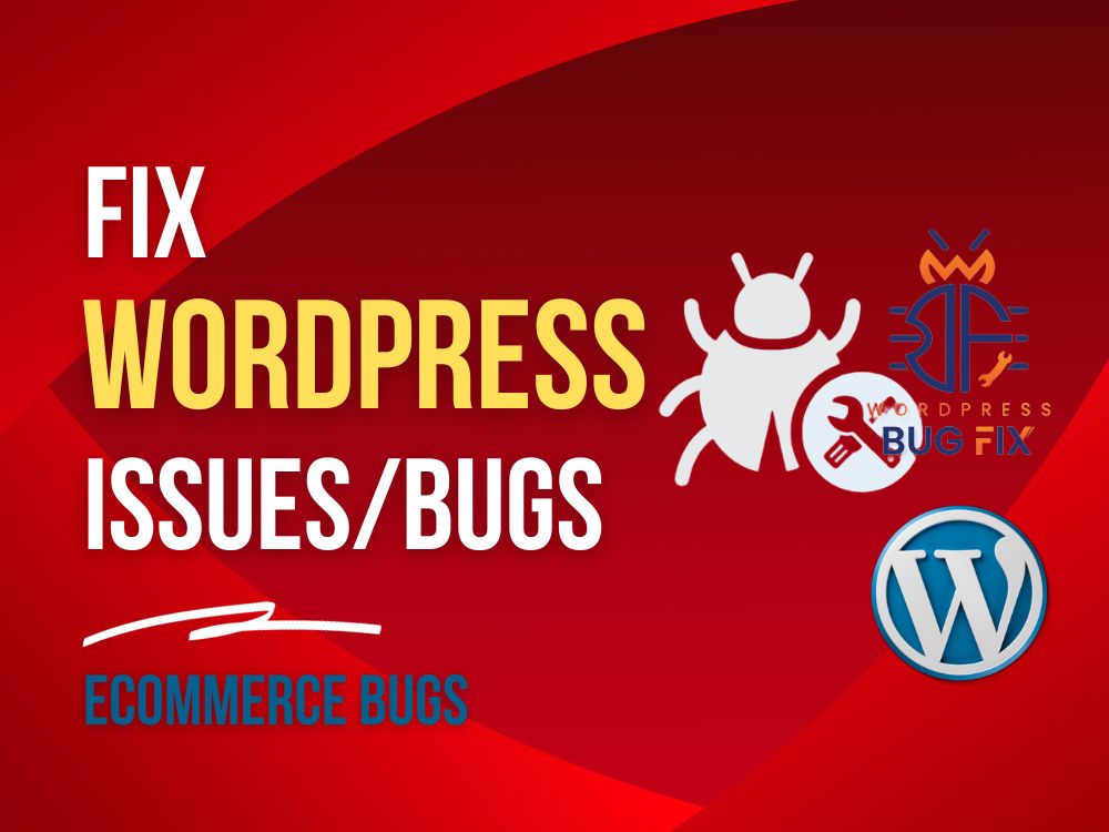 Bug Fixing For Wordpress Issues And Woocommerce Errors In 4 Hours Upwork