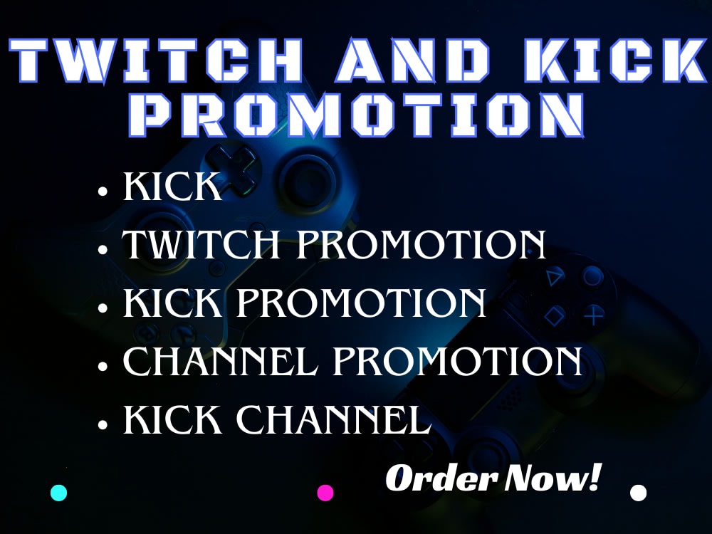 Organic Twitch kick promotion channel promotion kick channel | Upwork