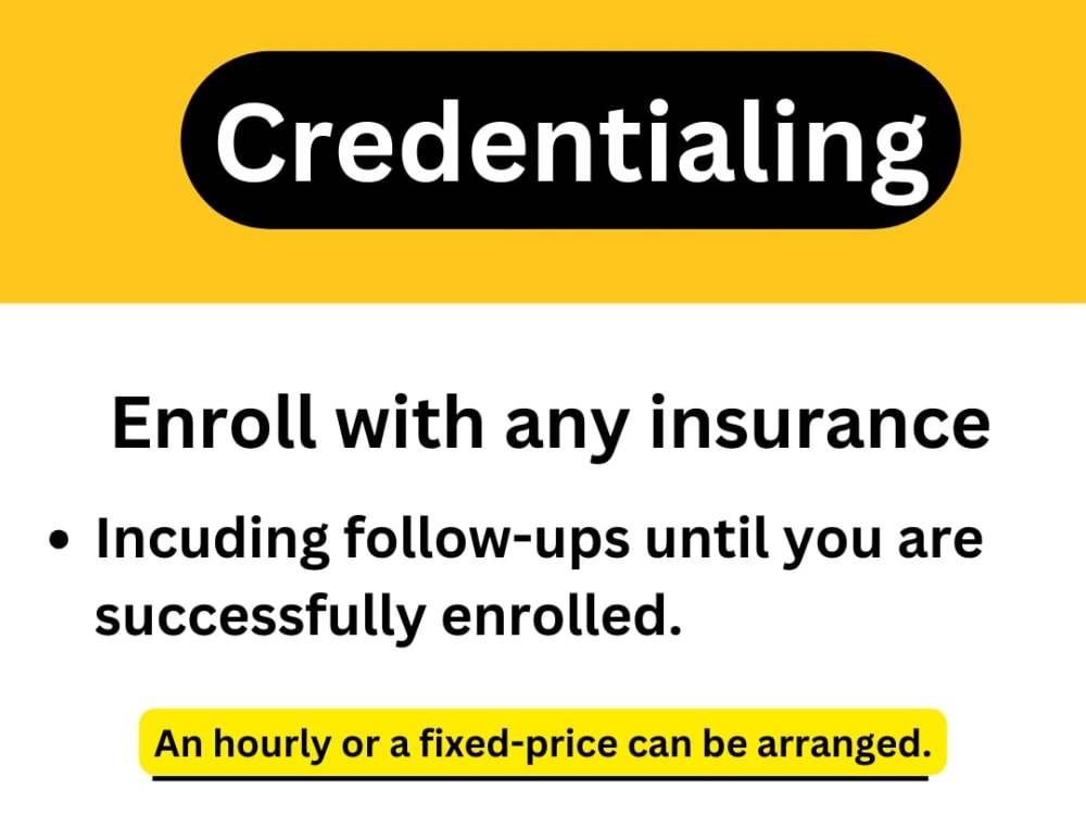 An insurance credentialing and enrollment specialist | Upwork