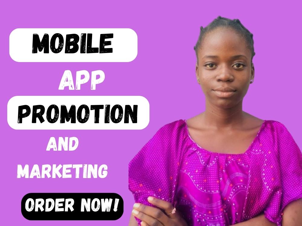 Mobile app, games promotion,app installation and app marketing | Upwork