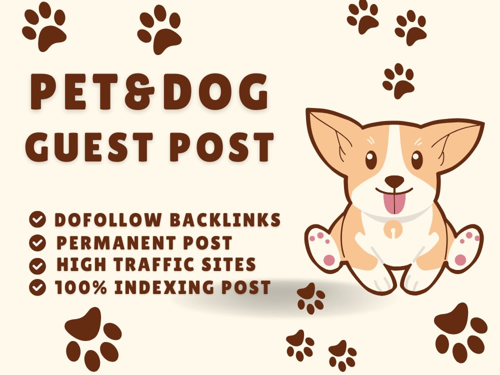 High DA Pet and Dogs guest post with High DA Pet Backlinks | Upwork
